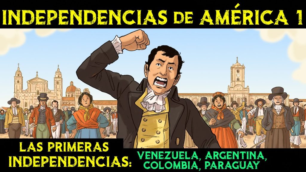 ¿Cómo Lograron la Independencia las Colonias Hispanoamericanas ...