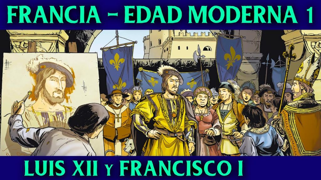 Francia en la Edad Moderna - Historipedia